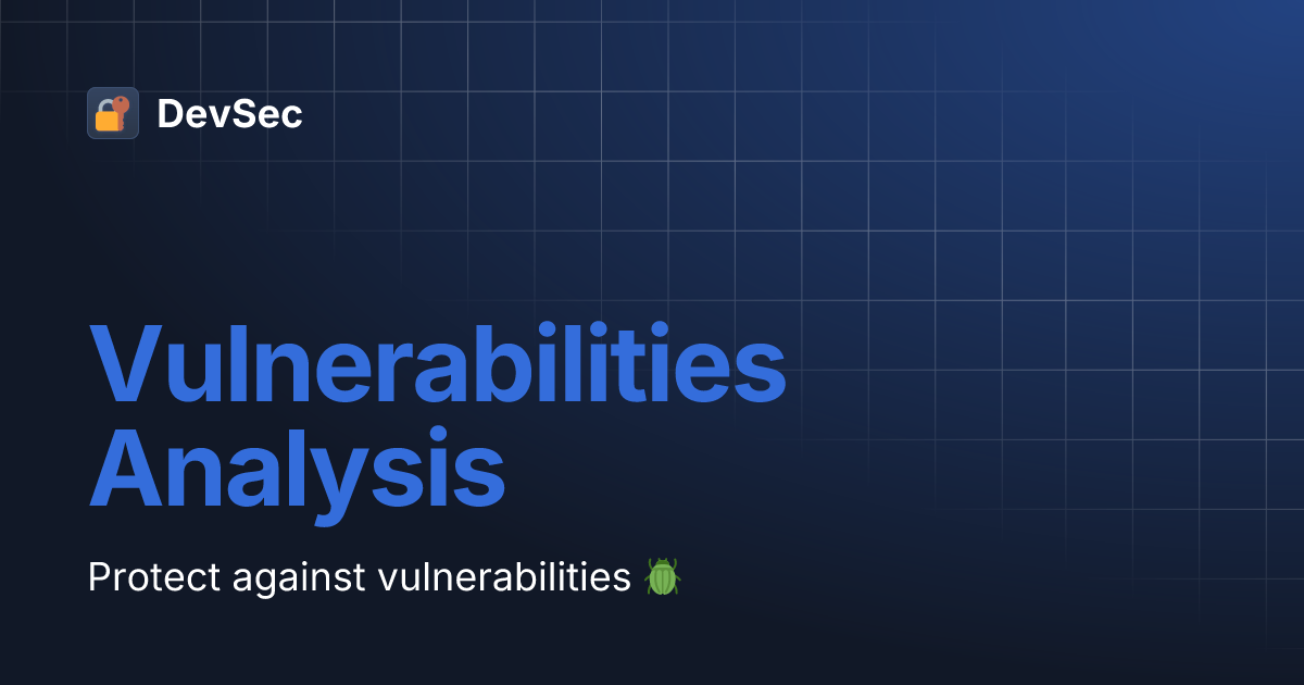 Vulnerabilities Analysis | DevSec